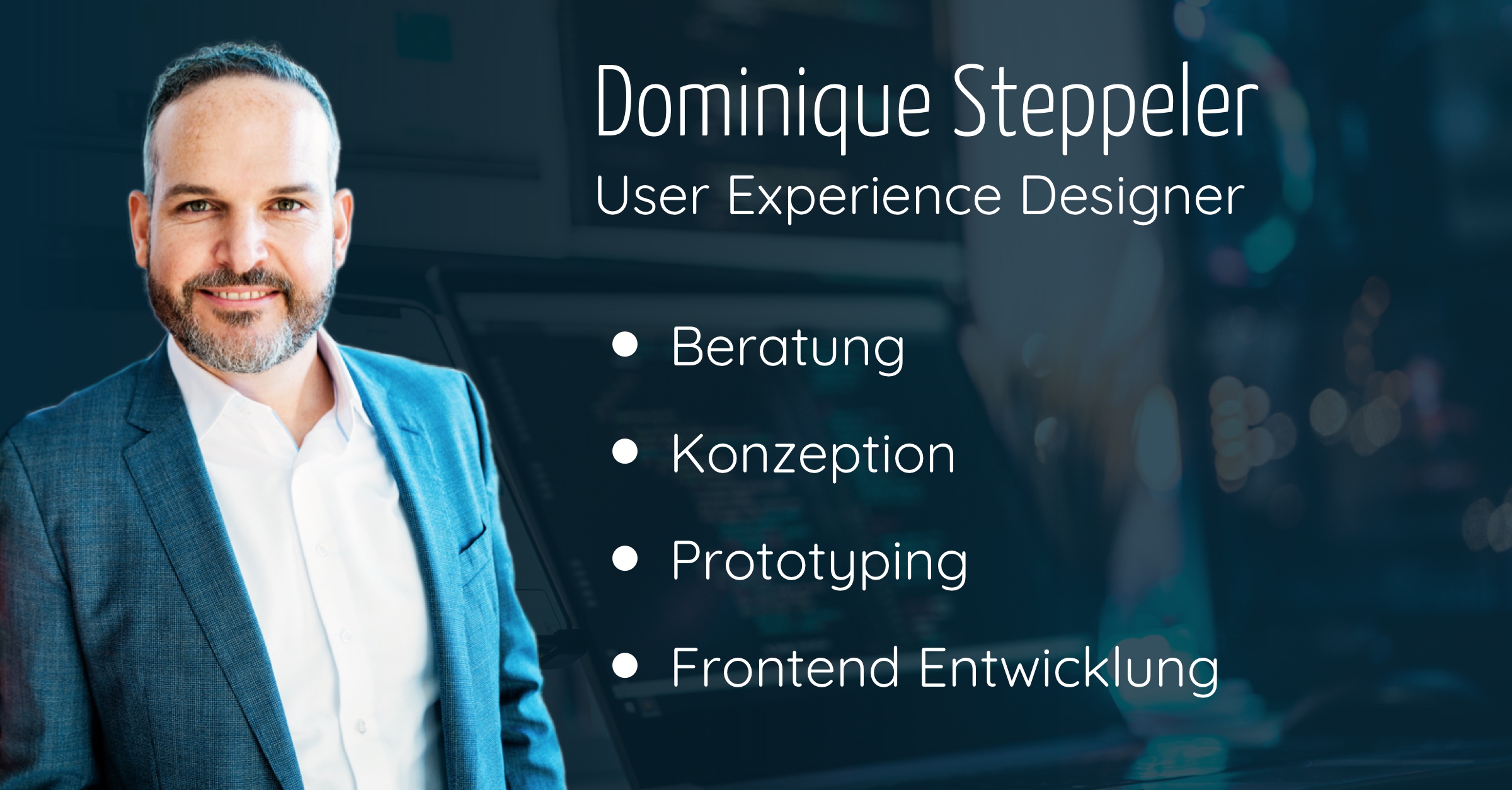 Dominique Steppeler – User Experience Professional, Frontend-Entwickler ...